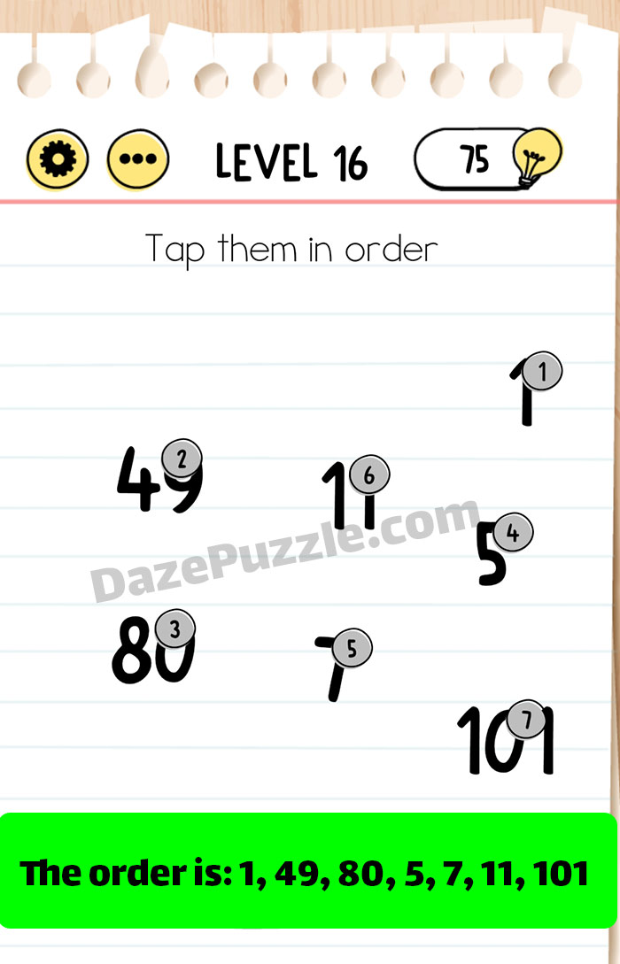 Brain Test Level 16 Tap them in order: 1, 49, 80, 5, 7, 11, 101