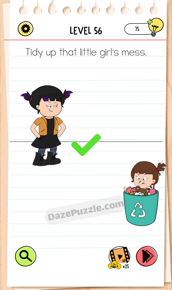 Brain Test All-Star Level 56 Tidy up that little girl’s mess Answer