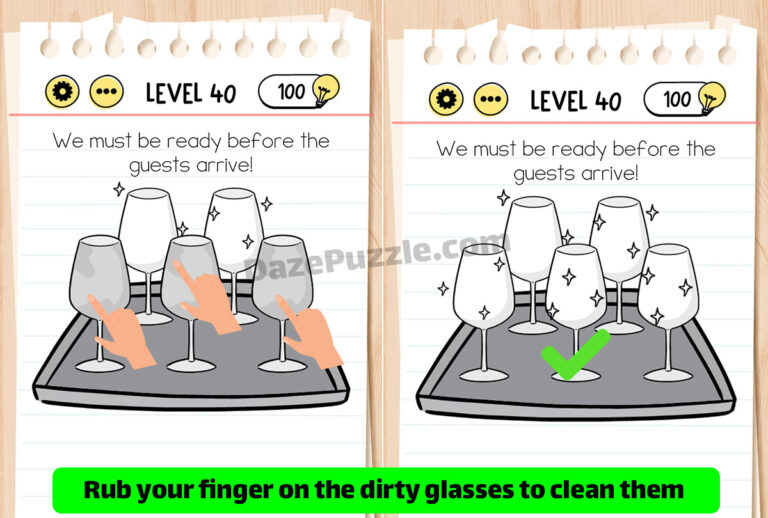 Brain Test Level 40 We must be ready before the guests arrive